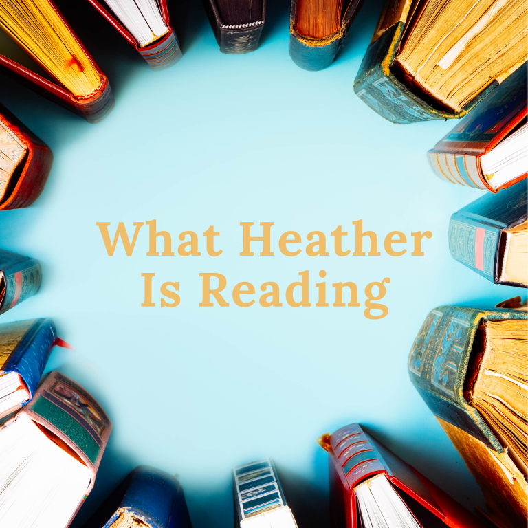 New Book Podcast: What Heather Is Reading | Heather on History